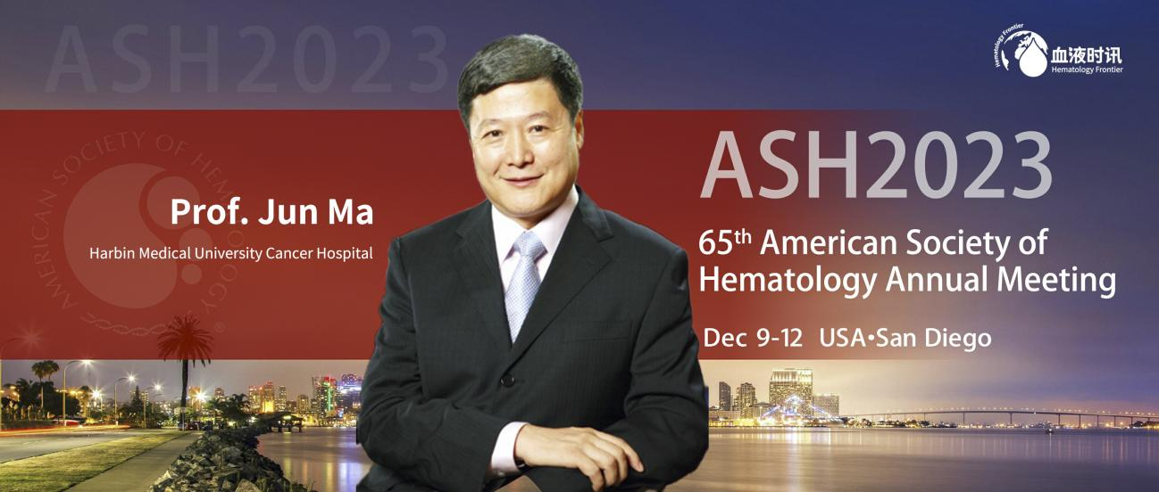 Prof. Jun Ma Highlights ASH Conference, Showcasing Chinese Influence on ...