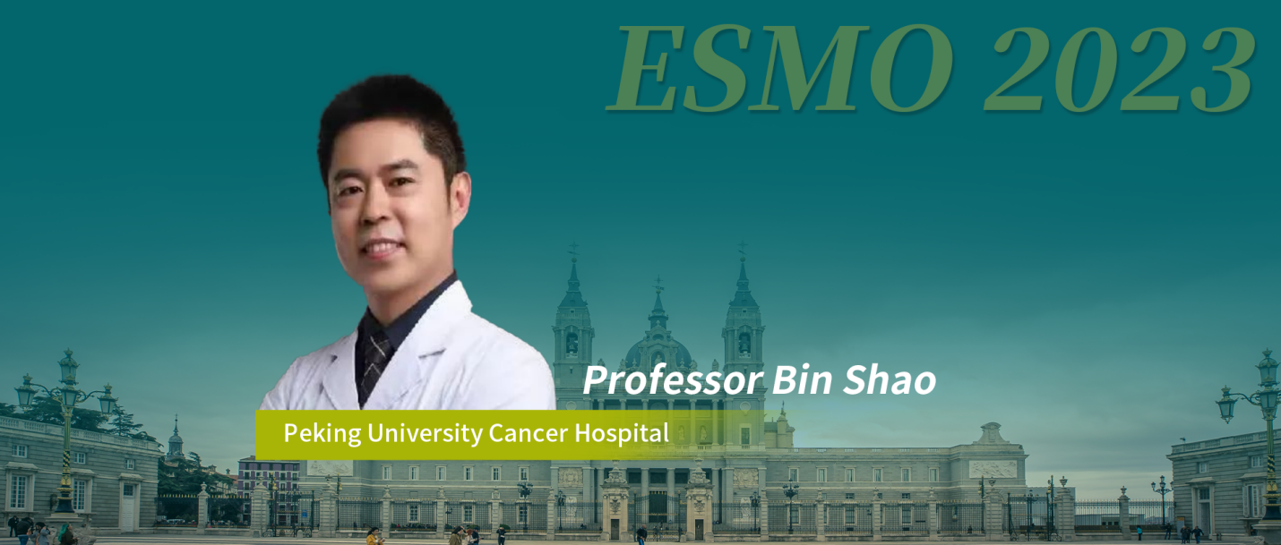 ESMO China Voice | Professor Bin Shao : Comprehensive Genomic Analysis of Advanced HR+/HER2 ...