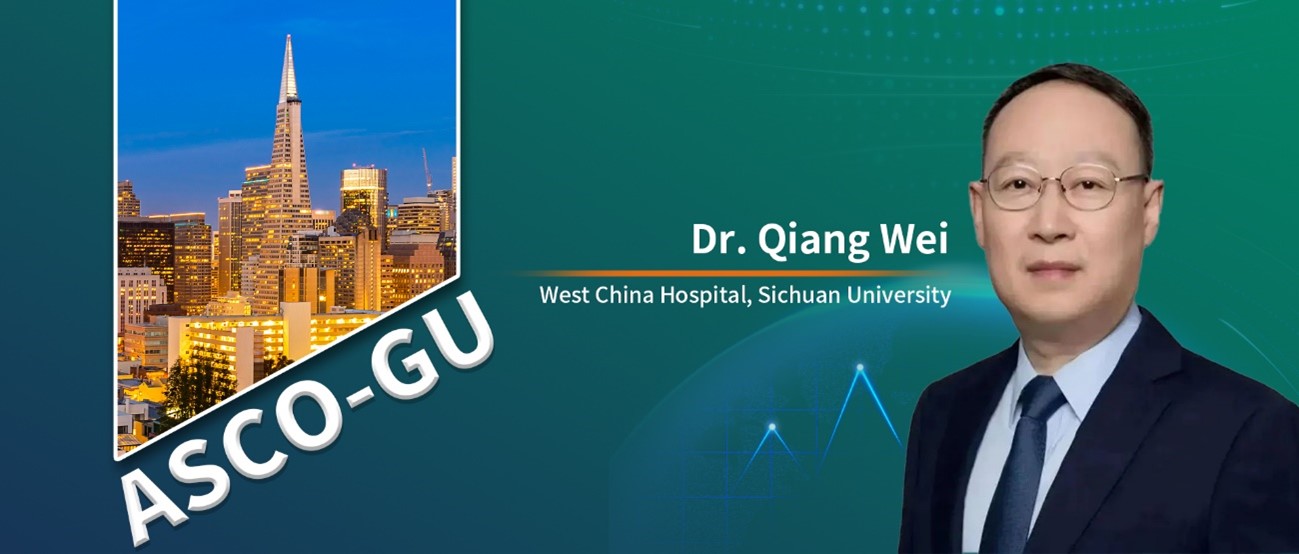 ASCO-GU Interview | Dr. Qiang Wei: Embracing the Era of Precision ...