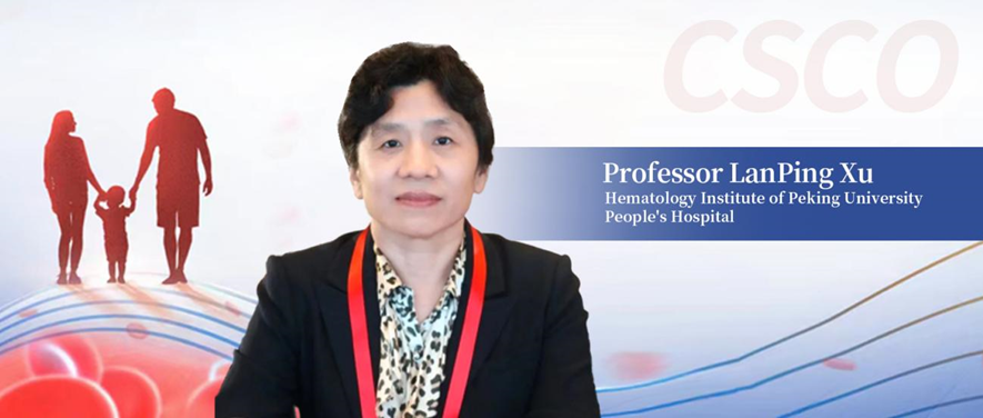 Professor LanPing Xu: Hematopoietic Stem Cell Transplantation for the ...