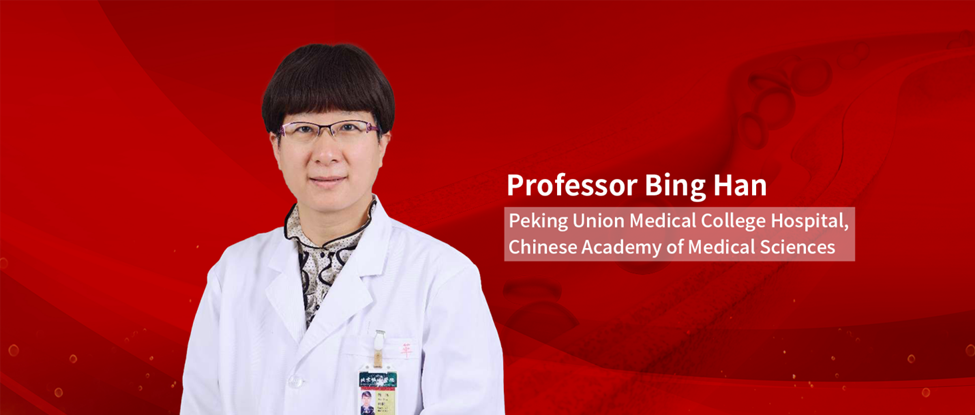 Professor Bing Han: Accessibility of new drugs will benefit more PNH ...