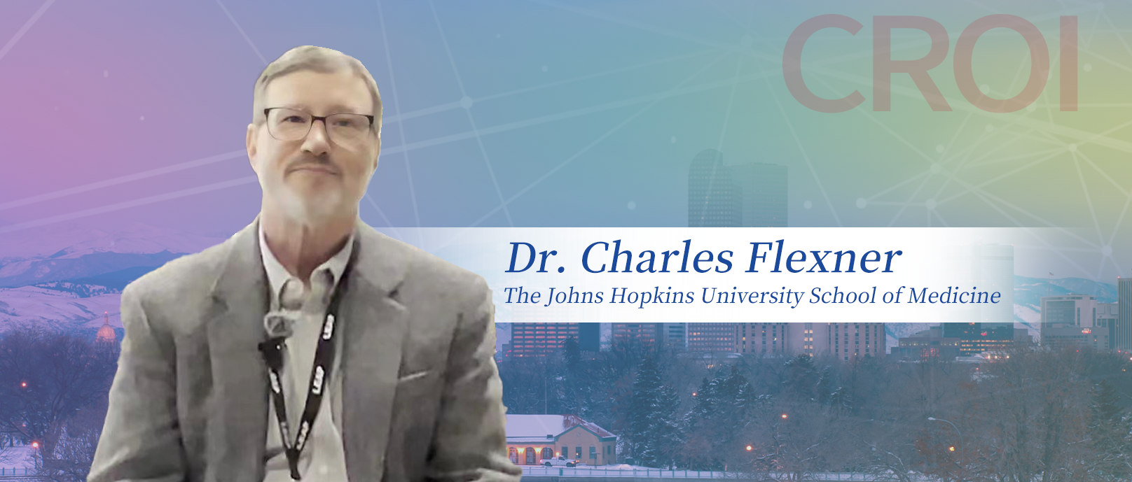 Insights from Dr. Charles Flexner on Replacing Oral HIV Medications ...