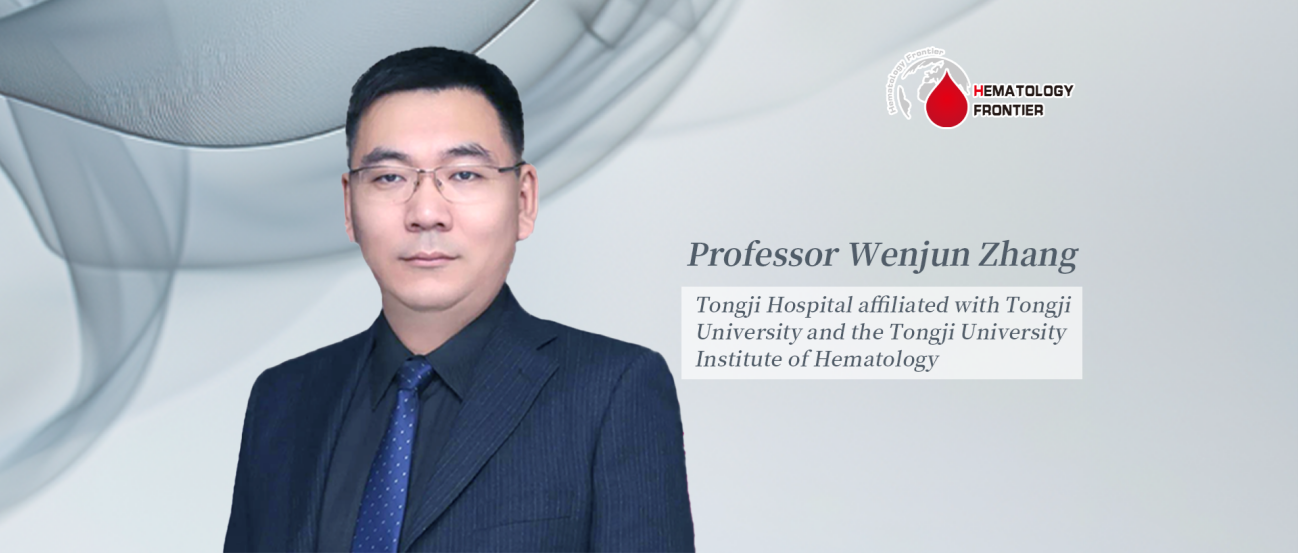 Professor Wenjun Zhang: Focusing on Clinical Application, Key Updates ...