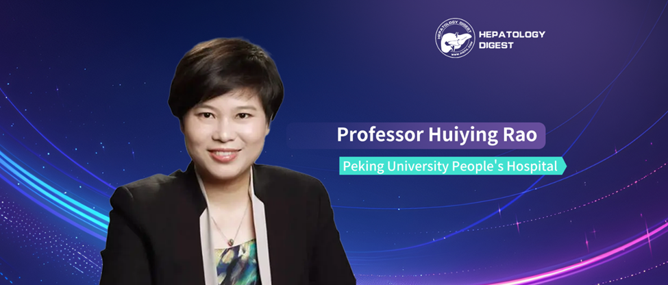 EASL Five Minutes丨Professor Huiying Rao: Advances in the Application of ...