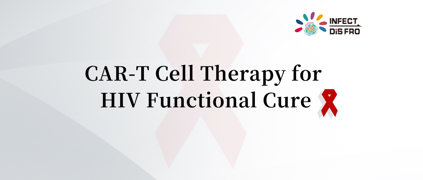 Chinese CAR-T Cell Therapy Phase 1 Study Shows Promise for HIV ...