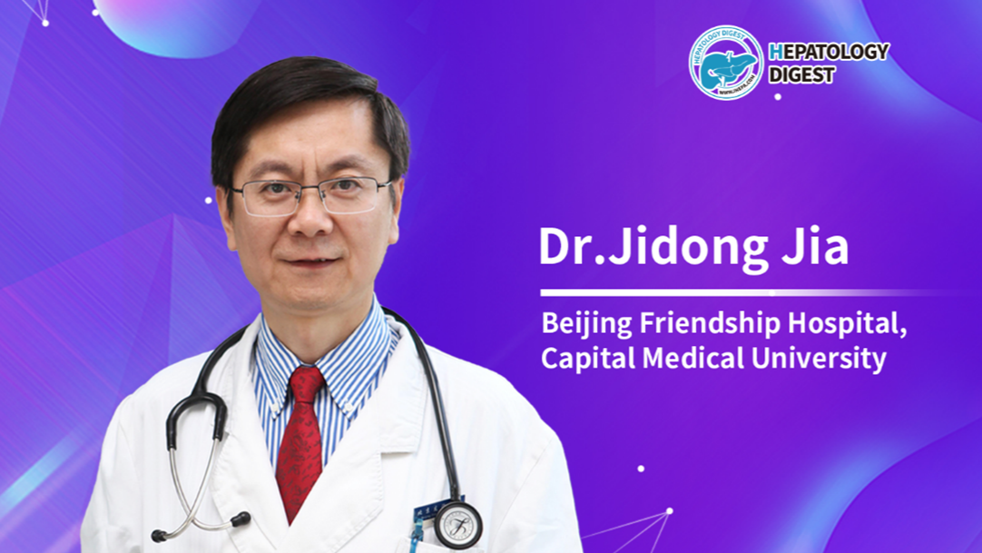 Dr. Jidong Jia: China’s New Guidelines for Chronic Hepatitis B Mark a ...